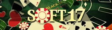 How to Play a Soft 17 in Blackjack?