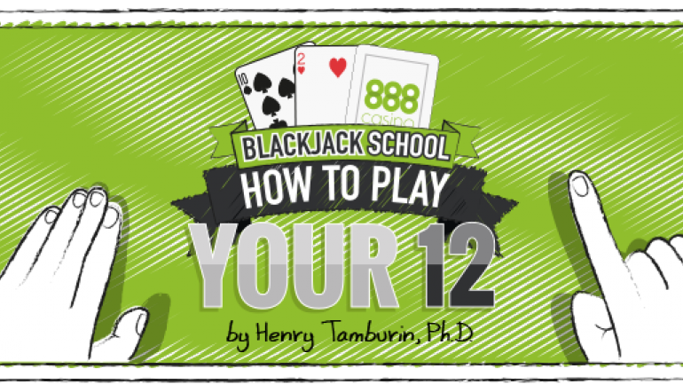 Blackjack School: How to Play a 12 vs. a 2 Upcard